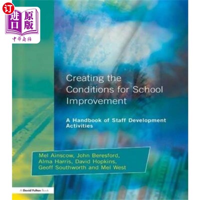 海外直订Creating the Conditions for School Improvement 为学校改善创造条件