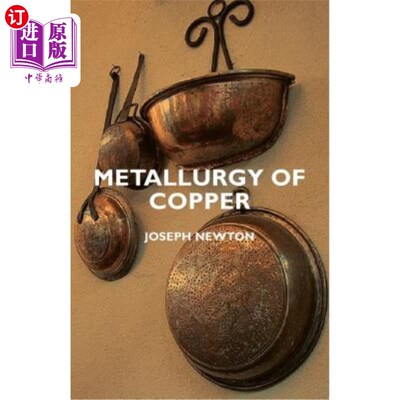 海外直订Metallurgy of Copper 铜的冶金