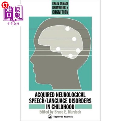 海外直订Acquired Neurological Speech/Language Disorders ... 儿童获得性神经语言/语言障碍