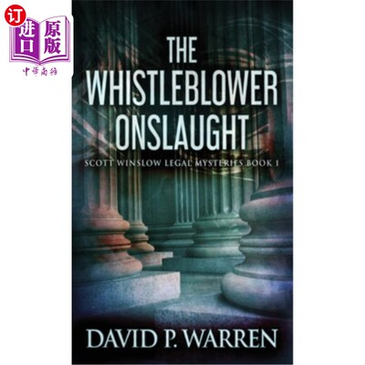 海外直订The Whistleblower Onslaught 告密者的冲击