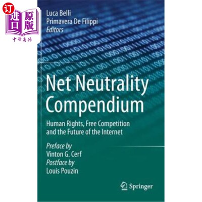 海外直订Net Neutrality Compendium: Human Rights, Free Competition and the Future of the  中立概要：人权、自由竞