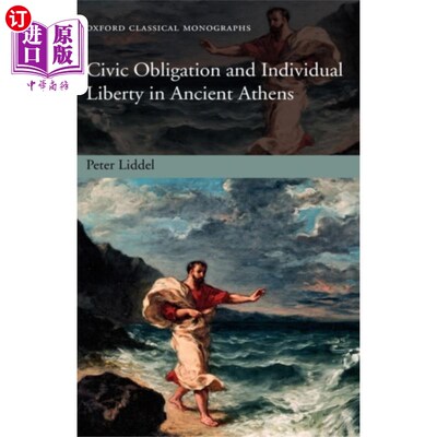 海外直订Civic Obligation and Individual Liberty in Ancie... 古代雅典的公民义务与个人自由