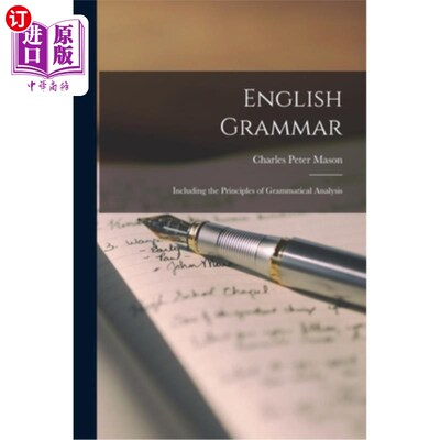 海外直订English Grammar: Including the Principles of Grammatical Analysis 英语语法:包括语法分析的原则
