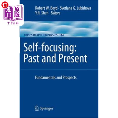海外直订Self-Focusing: Past and Present: Fundamentals and Prospects