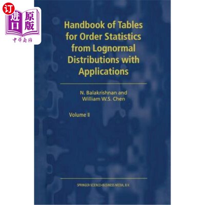 海外直订Handbook of Tables for Order Statistics from Lognormal Distributions with Applic 使用对数正态分布的订单统计