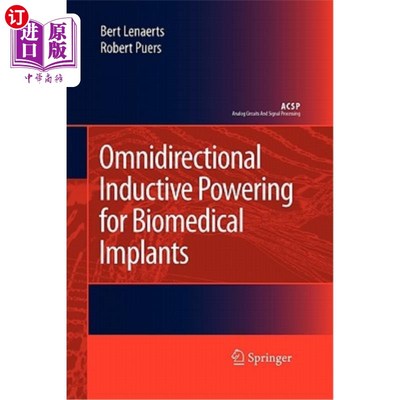 海外直订Omnidirectional Inductive Powering for Biomedical Implants 生物医用植入物的全向感应供电