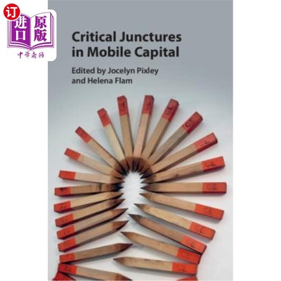 海外直订Critical Junctures in Mobile Capital 移动资本的关键