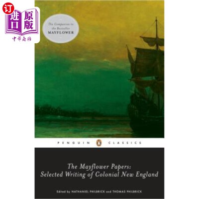 海外直订The Mayflower Papers: Selected Writings of Colonial New England 五月花号论文:新英格兰殖民地写作选集