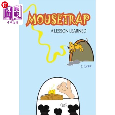 海外直订Mousetrap: A Lesson Learned 捕鼠器：一个教训