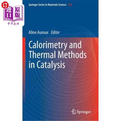 海外直订Calorimetry and Thermal Methods in Catalysis 催化中的量热法和热方法