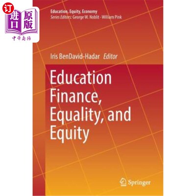 海外直订Education Finance, Equality, and Equity 教育金融，平等和公平