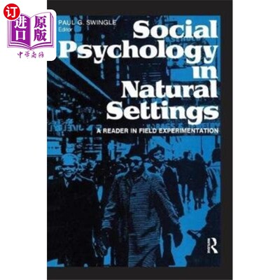 海外直订Social Psychology in Natural Settings 自然环境中的社会心理学