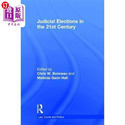 海外直订Judicial Elections in the 21st Century 21世纪的司法选举