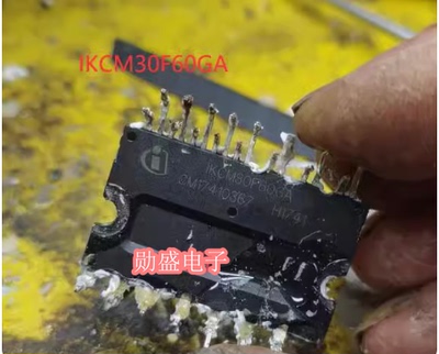 IKCM30F60GA 新能源IGBT电源模块芯片拆机测量好