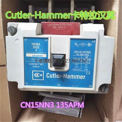 询价原装Cutler-Hammer卡特拉汉莫 CN15NN3 135APM现货  质保一年