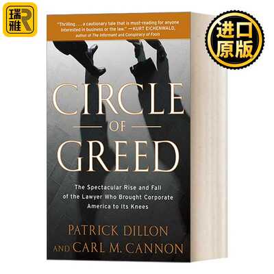 进口原版 英文原版 Circle of Greed 贪婪的圈子 让美国公司屈服的律师的惊人崛起和衰落 商业法 传记 Patrick Dillon 进口英语
