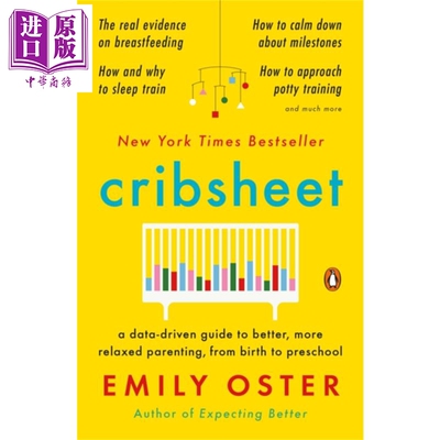 进口原版 *一个经济学家的育儿指南 Cribsheet A Data Driven Guide to Better 英文原版 Emily Oster 家庭 教育   Penguin USA