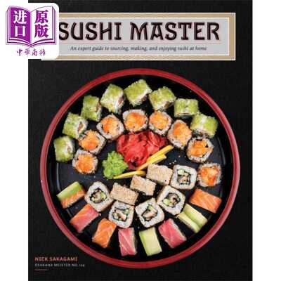 进口原版 *寿司大师 在家采购 制作和享用寿司的专家指南 Sushi Master An expert guide 英文原版 Nick Sakagami   Chartwell Boo