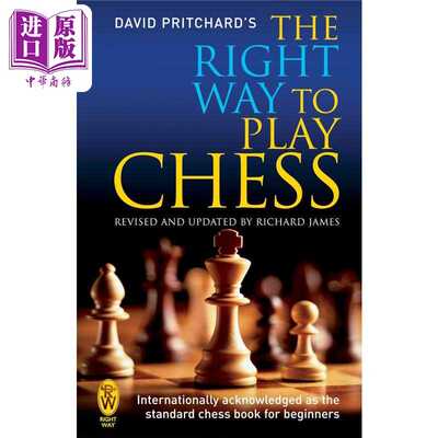 进口原版 *下棋的正确方式 国际象棋 英文原版 The Right Way to Play Chess David Pritchard 棋谱棋局策略新手指   Little Brown