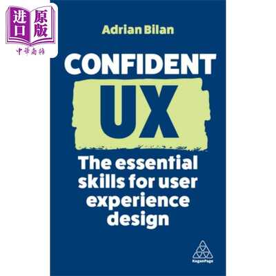 进口原版 *自信的用户体验 UX 用户体验设计的基本技能 Confident UX User Experience Design 英文原版 Adrian Bil   Kogan Page
