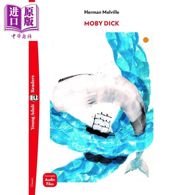 进口原版 *MOBY DICK Restyled 白鲸记 配音频练习和练习答案 B2级别 含音频 英文原版 英语分级阅读读物 英语学习   ELI Publishi
