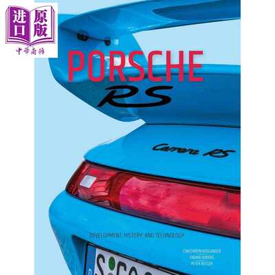 进口原版 *保时捷RS 发展 历史和技术 Porsche RS Development History and Technology 英文原版 Constantin Berga   Schiffer Pu