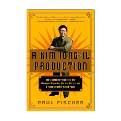 进口原版 英文原版 Kim Jong-Il ProdＵＣtion 崔银姬传记 韩国元老级电影演员 英文版 进口英语原版书籍   Flatiron