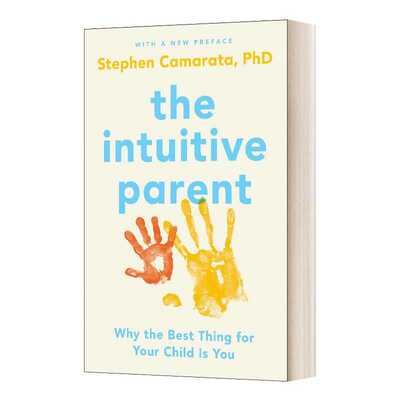进口原版 英文原版 The Intuitive Parent 直觉养育的力量 为什么对你的孩子最好的是你 英文版 进口英语原版书籍   Portfolio