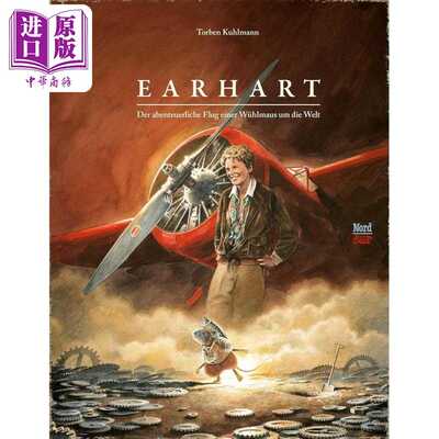 进口原版 *【德文版】绘本 小老鼠历险记 德文原版 Earhart Der abenteuerliche Flug einer Wuhlmaus Torben Kuhlm   NordSüd Ve