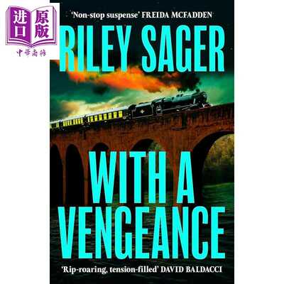 进口原版 *复仇以待 With a Vengeance 英文原版 Riley Sager 火车谋杀故事 畅销惊悚犯罪小说   Hodder
