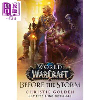 进口原版 *魔兽世界 风暴前夕 争霸艾泽拉斯 官方前传小说 World of Warcraft Before the Storm 英文原版 Christie   Random Hous