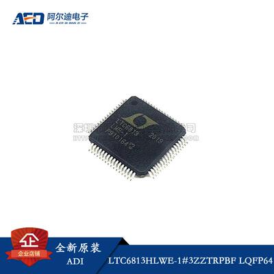 LTC6813HLWE-1#3ZZTRPBF 全新原装 LQFP-64