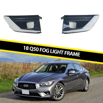 适用2018英菲尼迪Q5InfinitiQ50雾灯框62257-6HH0A62257-6HH0A