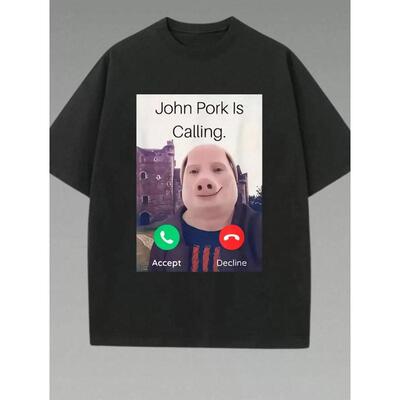 John Pork Is Calling T-Shirt casual crew neck cotton