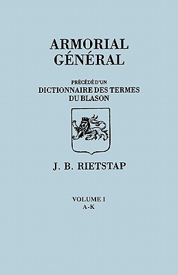 【预售】Armorial General, Precede D'Un Dictionnaire Des