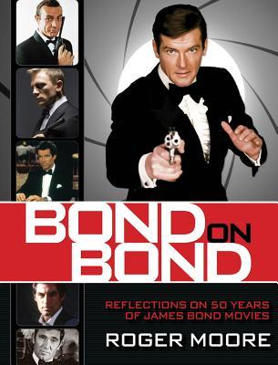 【预售】Bond on Bond: Reflections on 50 Years of James Bond