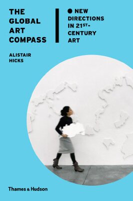 【预订】The Global Art Compass: New Directio...