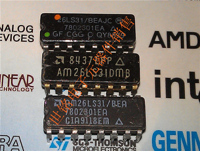 26LS31/BEAJC AM26LS31DMB AM26LS31/BEA 7802301EA 进口集成IC。