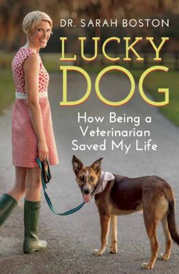【预售】Lucky Dog: How Being a Veterinarian Saved My Life