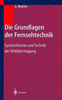 【预订】Die Grundlagen Der Fernsehtechnik: S...