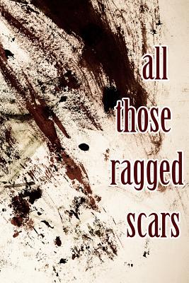 【预售】All Those Ragged Scars