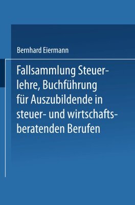 【预售】Fallsammlung Steuerlehre Buchfuhrung Fur Auszu...