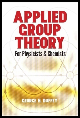 【预售】Applied Group Theory: For Physicists a