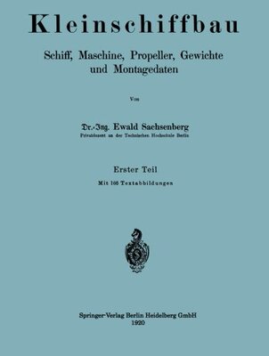 【预订】Kleinschiffbau: Schiff, Maschine, Pr...