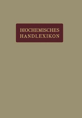 【预订】Biochemisches Handlexikon: I. Band, ...