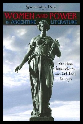 【预售】Women and Power in Argentine Literature: Storie