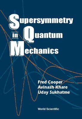 【预订】Supersymmetry in Quantum Mechanics