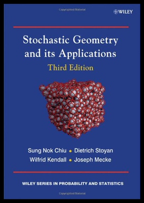 【预售】Stochastic Geometry and Its Applications
