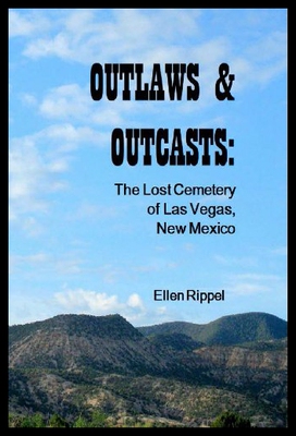 【预售】Outlaws & Outcasts: The Lost Cemetery of Las Vega