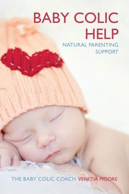 【预售】Baby Colic Help: Natural Parenting Support